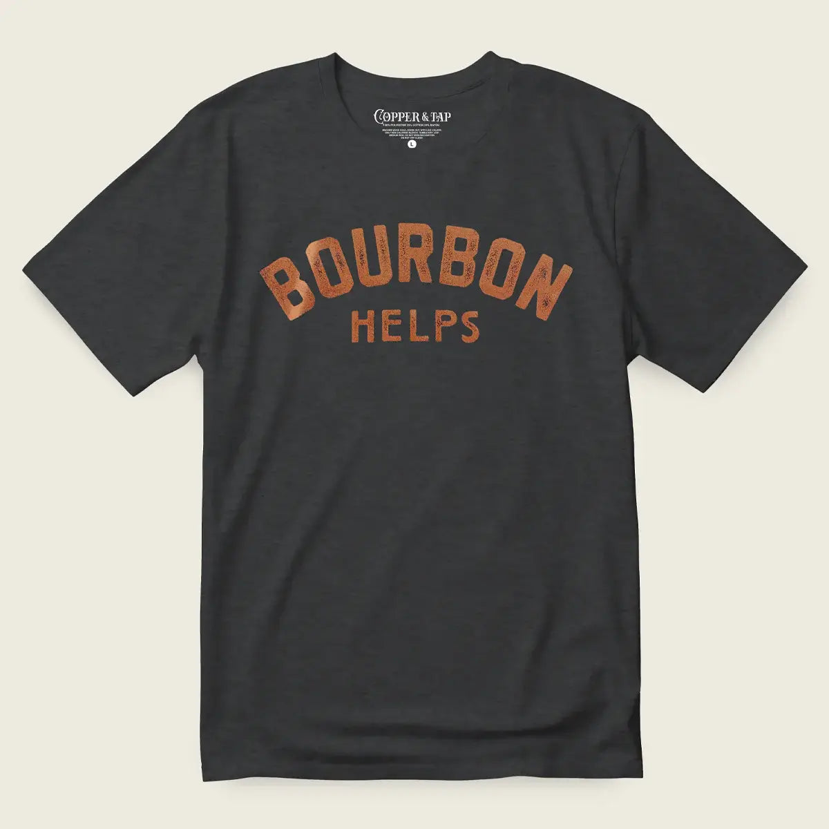 Bourbon Helps Shirt l Metallic Copper Ink Graphic Tee l Copper & Tap ...